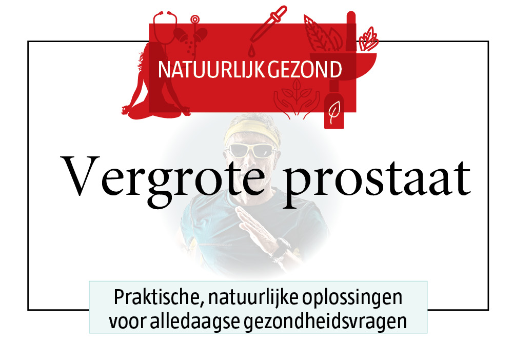 Medicijnloze opties voor een vergrote prostaat - Medisch Dossier
